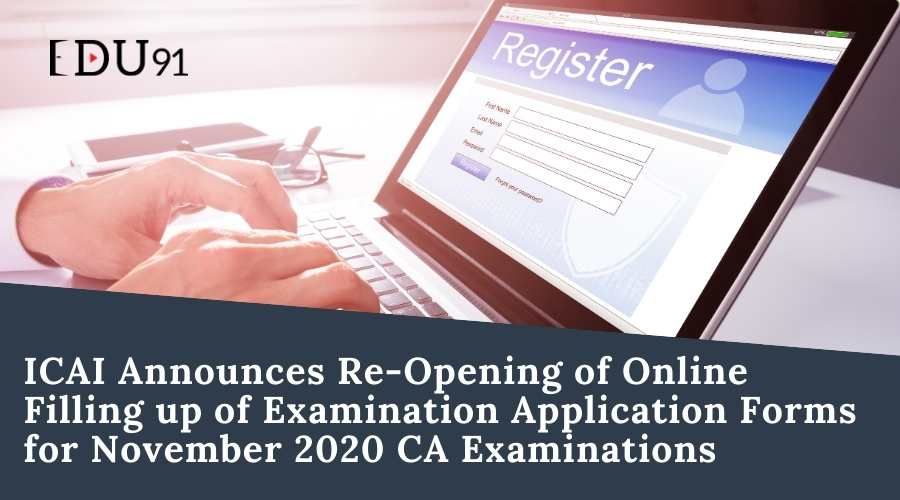 ICAI Announces Re-Opening of Online Filling up of Examination ...