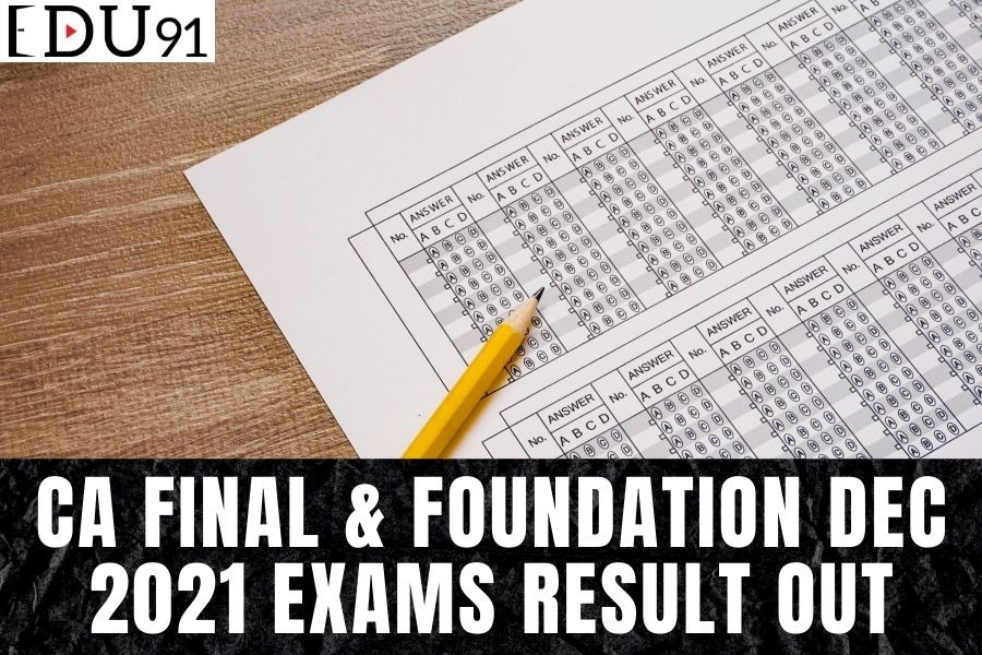 ICAI CA December 2021 Result: CA Final and Foundation Results Declared